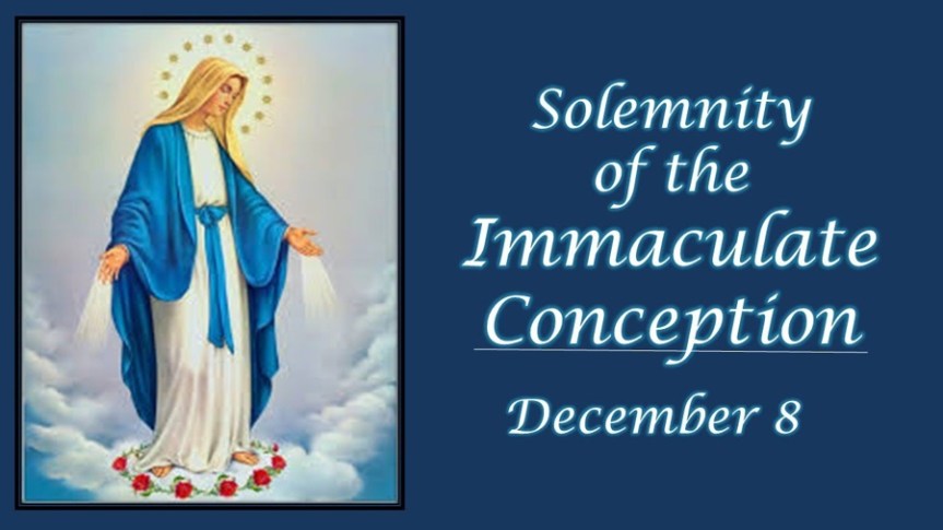 12/8 Solemnity of the Immaculate Conception – ST. BARNABAS CHURCH
