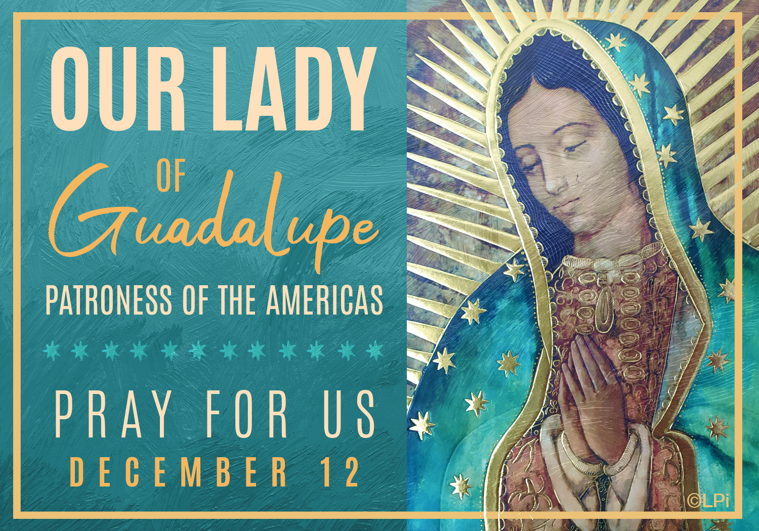 12/12 Feast Day of Our Lady of Guadalupe – ST. BARNABAS CHURCH